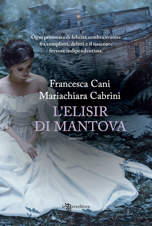 L'elisir di Mantova - Francesca Cani